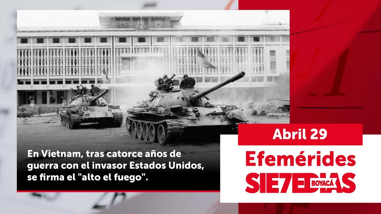 Un día como hoy | 29 de abril | #Efeméride7días – Boyacá 7 Días